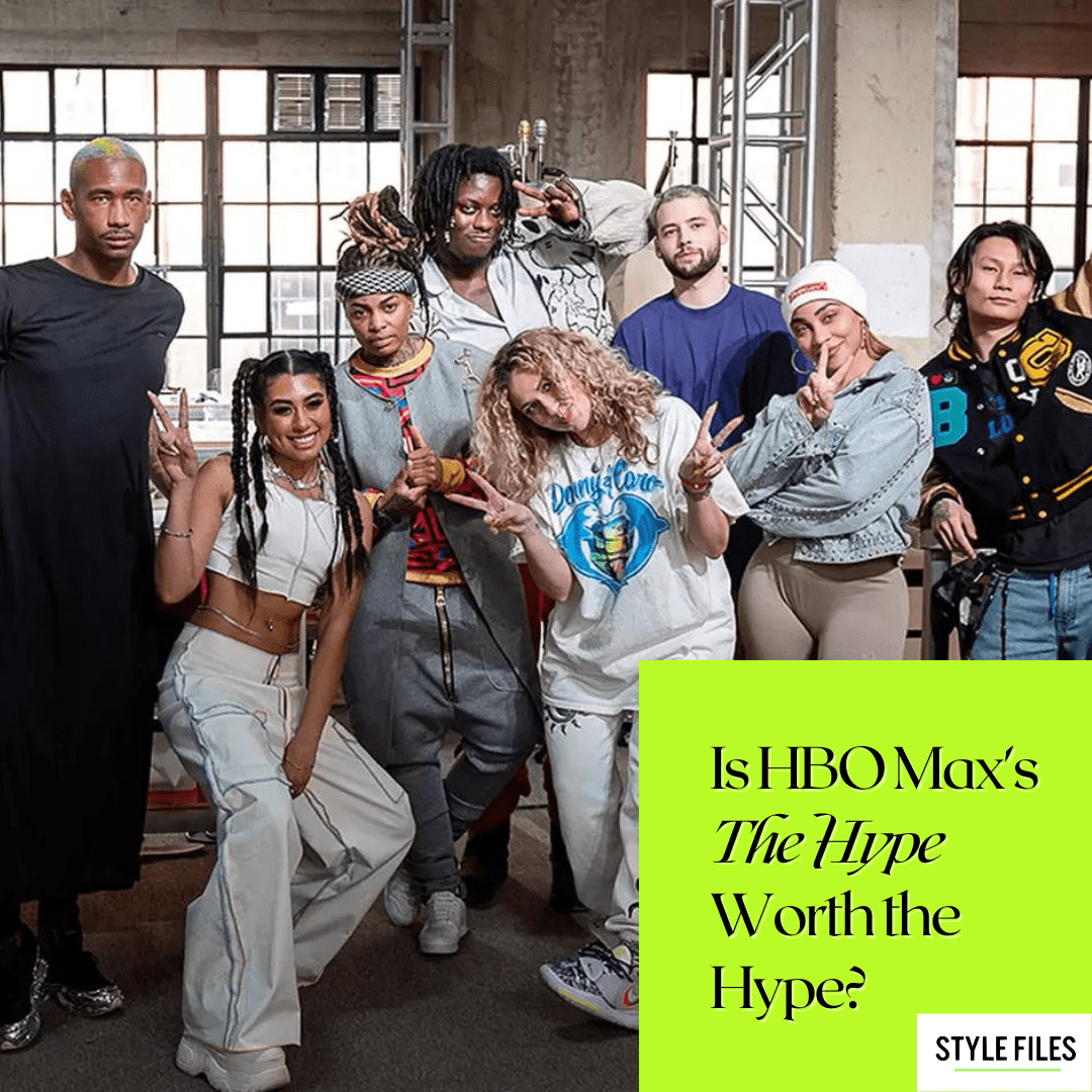 Is HBO’s The Hype Worth the Hype? - Style Files